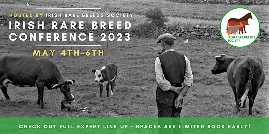 Irish Rare Breed Conference 2023 - Love Carlow